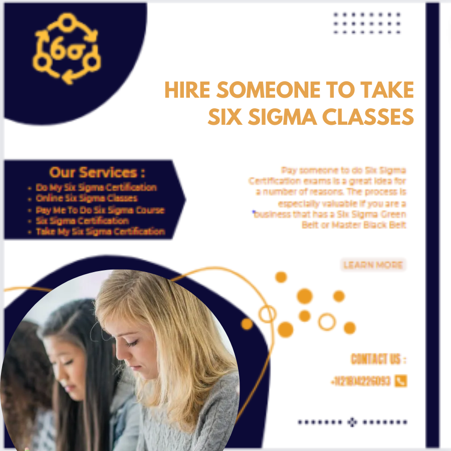 Hire Someone To Take Six Sigma Classes | Hire Someone To Do Six Sigma ...