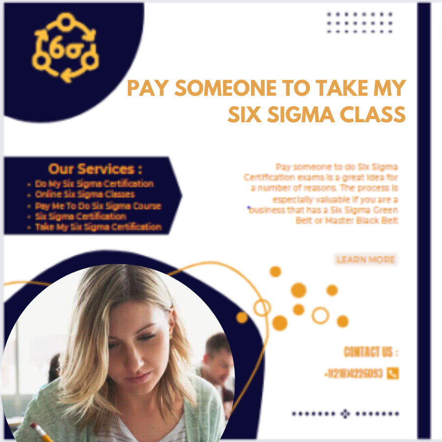 Hire Someone To Take Six Sigma Classes | Hire Someone To Do Six Sigma ...